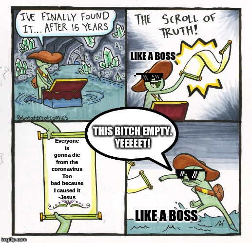 The Scroll Of Truth Meme - Imgflip
