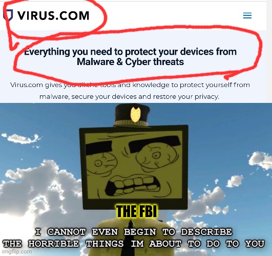 Virus.com is a melware protection site? Probly a scam. - Imgflip