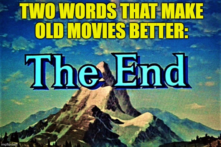 The End - Imgflip