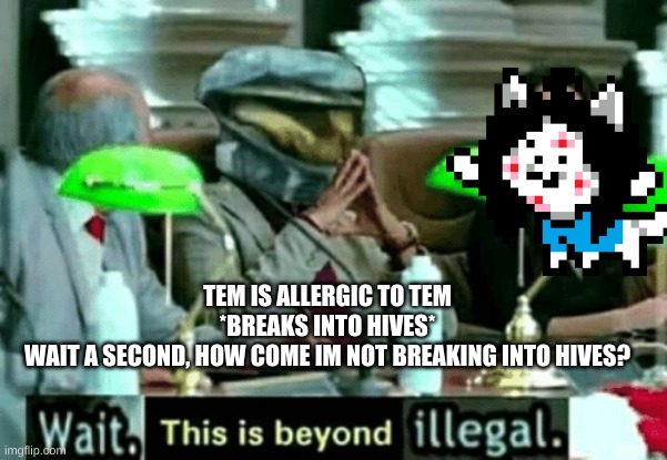 Wait, this is beyond illegal - Imgflip