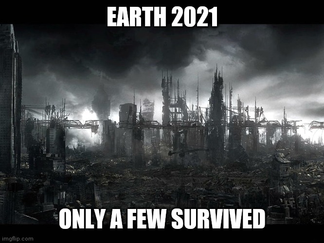 Post Apocalyptic - Imgflip