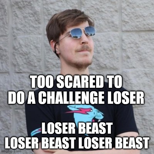 Mr. Beast - Imgflip