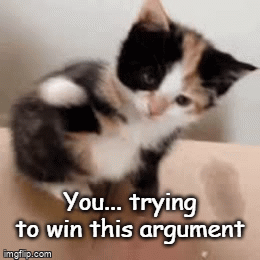 your argument is weak - Imgflip