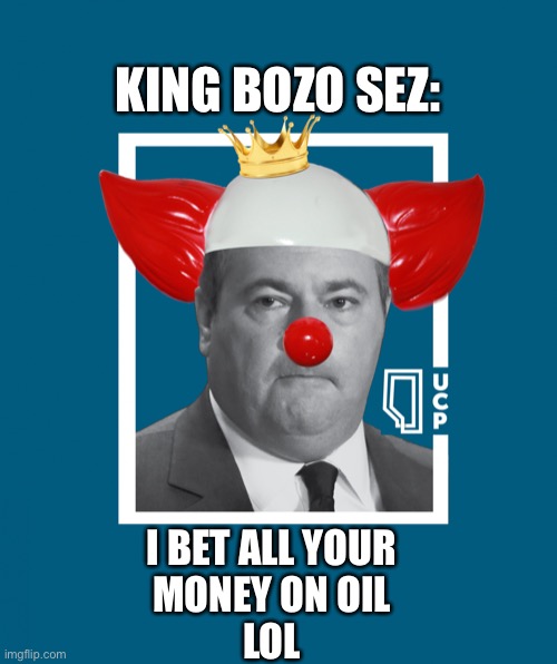 Jason Kenney - King Bozo - Imgflip