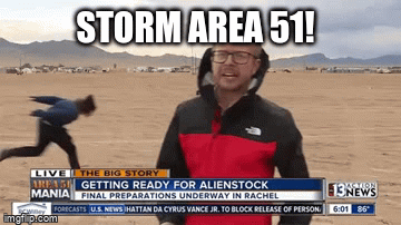 Area 51 Raid - Imgflip
