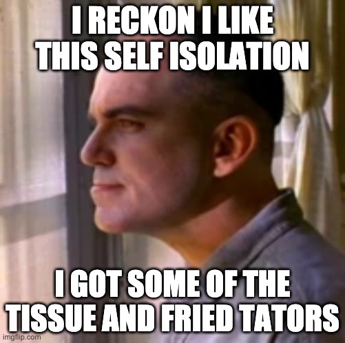 Karl in self isolation - Imgflip