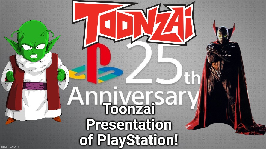 Toonzai on PlayStation! - Imgflip