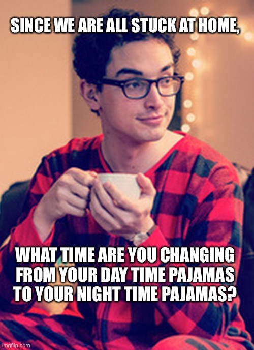 Guy In Pajamas And Suit Meme Template