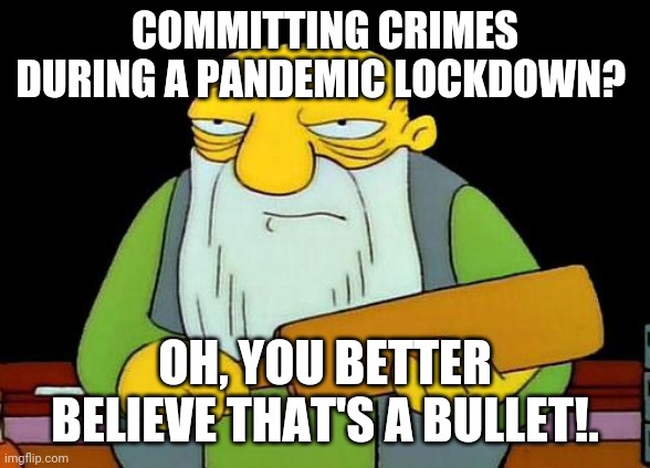 That's a paddlin' Meme - Imgflip