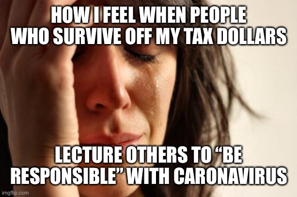 First World Problems Meme - Imgflip