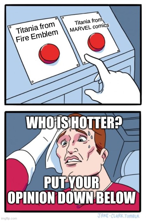 two buttons Memes & GIFs - Imgflip