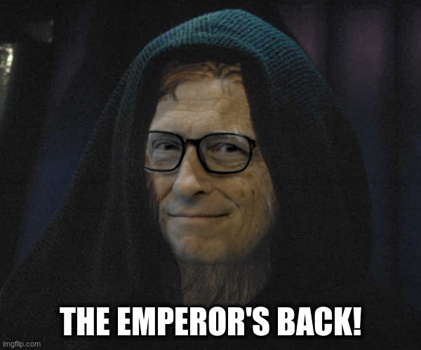 The Emperor's back! - Imgflip