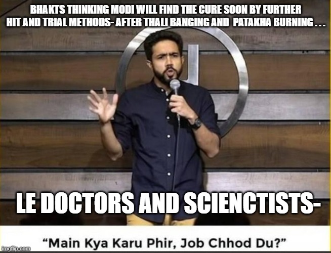 Main kya karu phir, job chodd du? - Imgflip