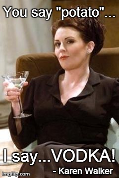 You say potato... - Imgflip