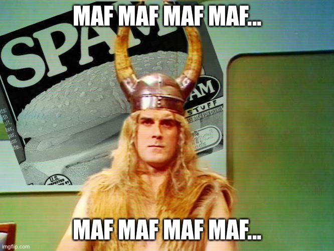 Monty Python Spam - Imgflip