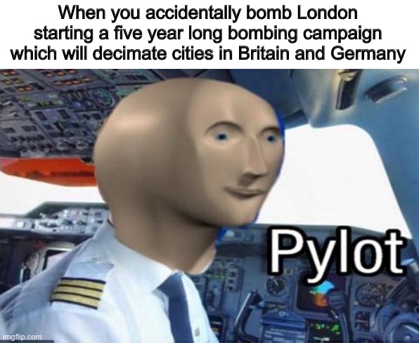 “Hans, that looks like our military bombing target, right?” - Imgflip