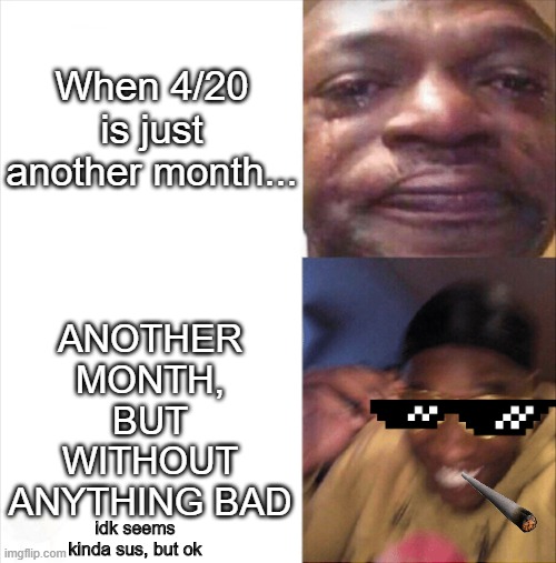 Sad Happy - Imgflip
