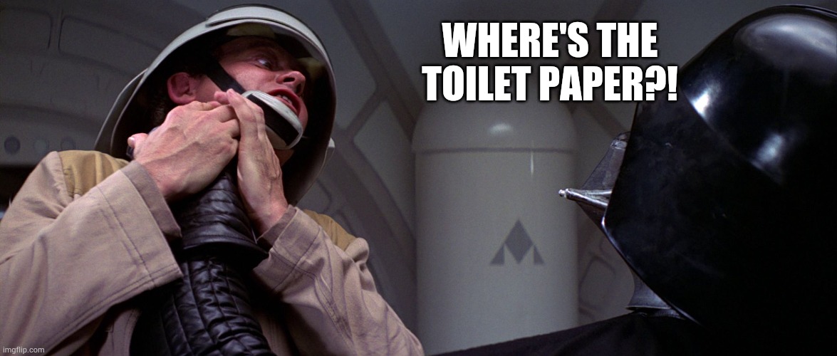 Star wars toilet paper meme - Imgflip