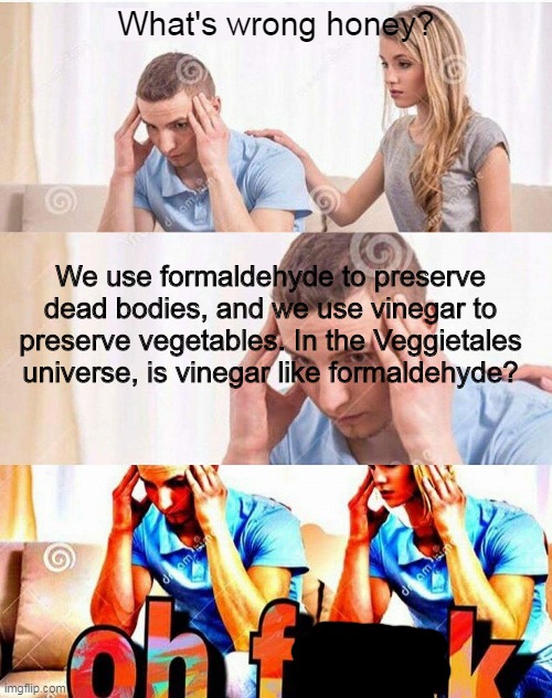 I shouldn't have come up with this. - Imgflip