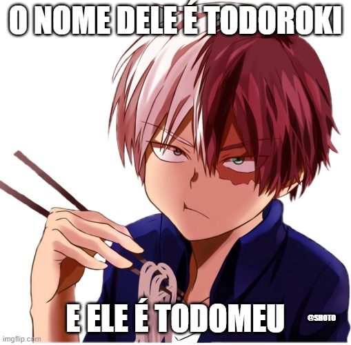 Todoroki - Imgflip