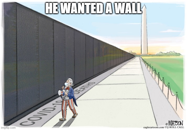 He wanted a wall - Imgflip