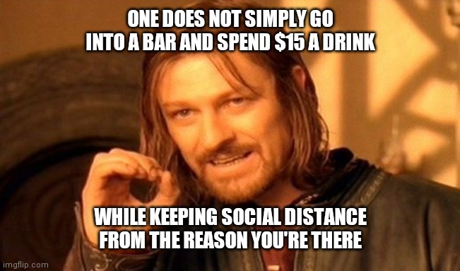 One Does Not Simply Meme - Imgflip