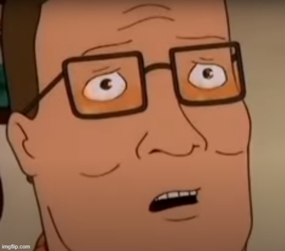 Shocked Hank Hill Imgflip