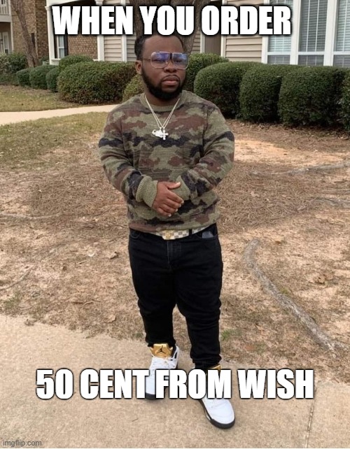 50 Cent From Wish Imgflip 50 Cent From Wish Imgflip