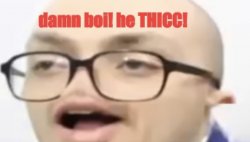 "thicc" Meme Templates - Imgflip