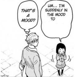 "mood" Meme Templates - Imgflip