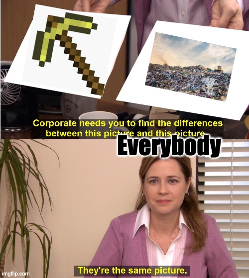 Theyre The Same Picture Meme Template