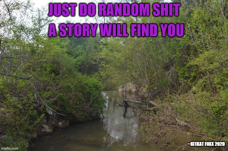 Just do random shit - Imgflip