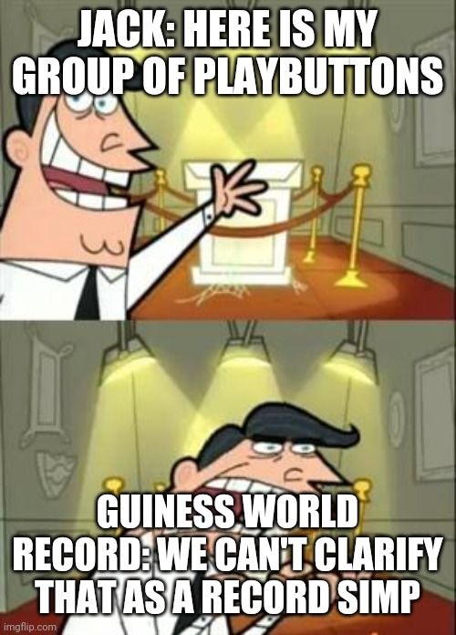 This Is Where I'd Put My Trophy If I Had One Meme - Imgflip