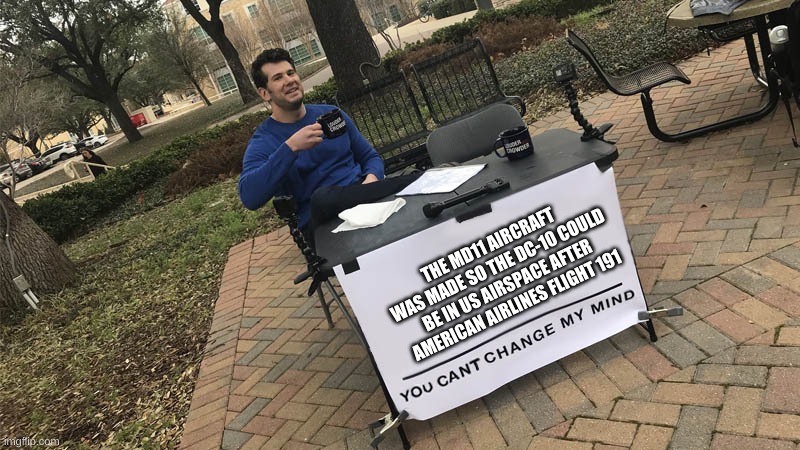 You can't change my mind - Imgflip