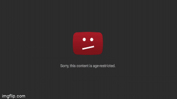 age restricted - Imgflip