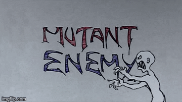 Mutant Enemy Logo (Grr Argh!) - Imgflip
