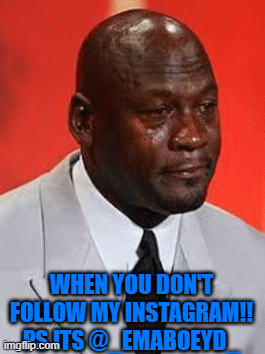 Please follow!! - Imgflip