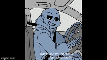 Sans impression of a British Driver - Imgflip