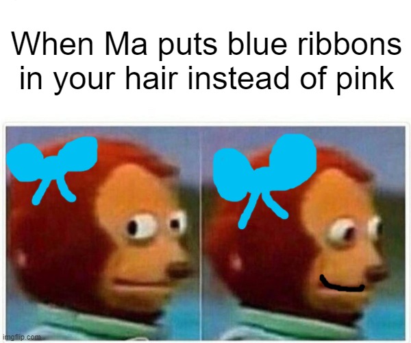 Ma's Mistake - Imgflip