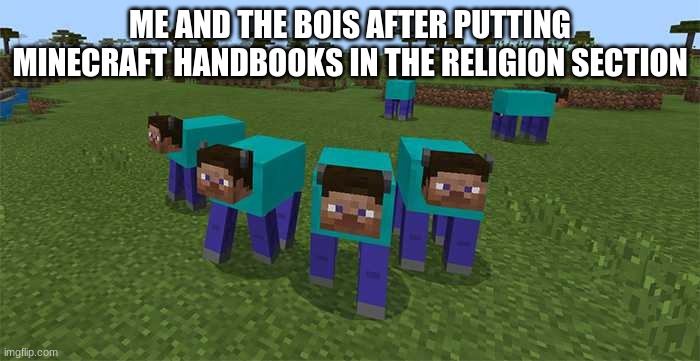 me and the boys - Imgflip