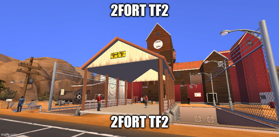 2FORT TF2 : r/tf2shitposterclub