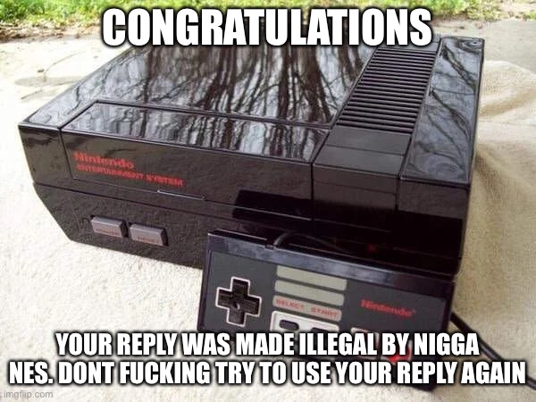 ni**a nes - Imgflip