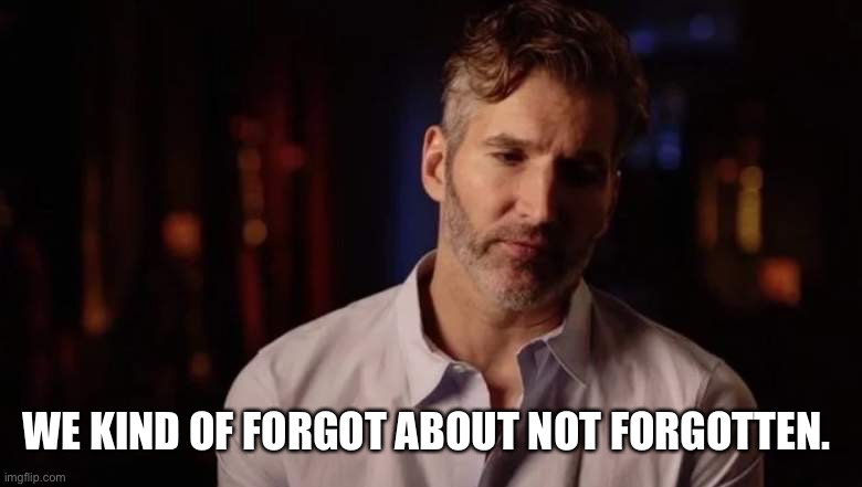 Kind of Forgot - Imgflip