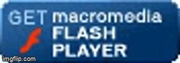 Get Flash Player! - Imgflip