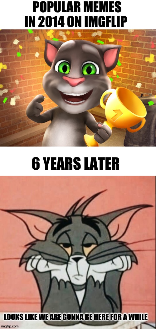 Nothing Will ever change. - Imgflip