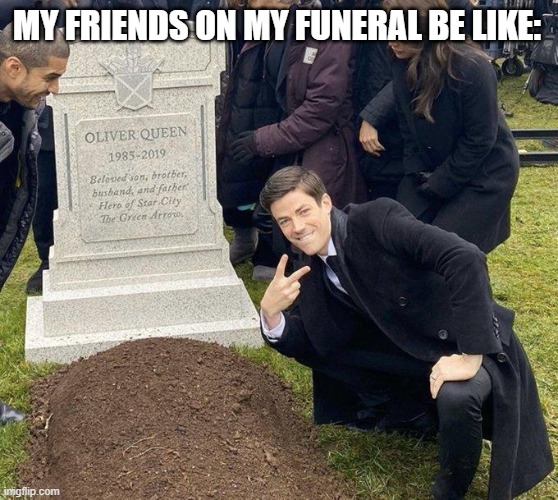 Funeral - Imgflip
