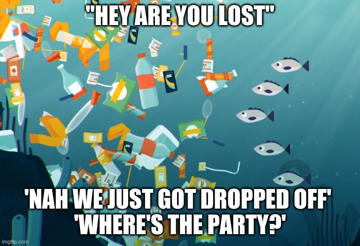 STOP MARINE DEBRIS - Imgflip