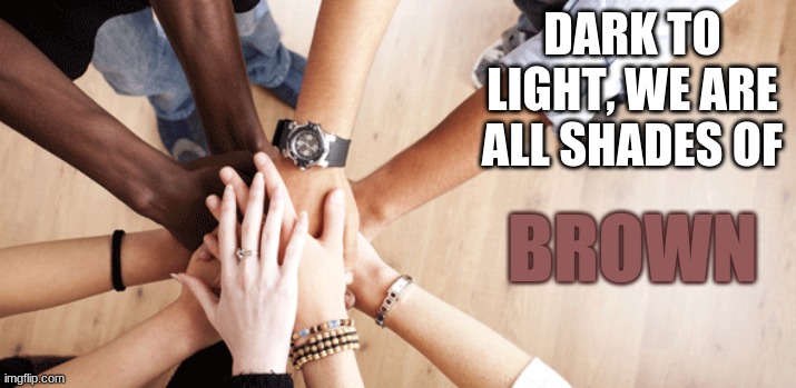 brown together - Imgflip