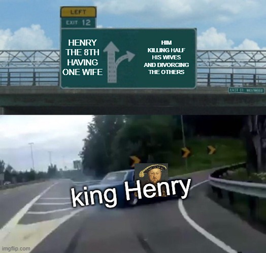 Left Exit 12 Off Ramp Meme - Imgflip