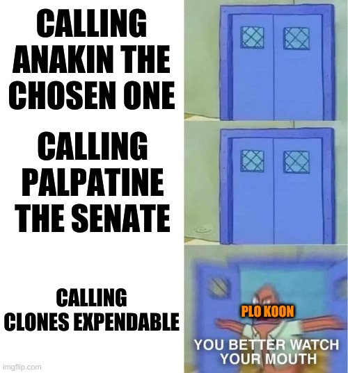 You Better Watch Your Mouth 3 panels - Imgflip